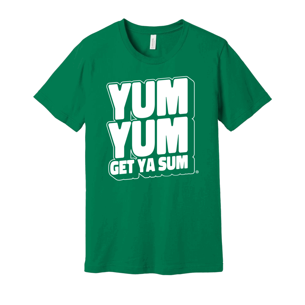 Green Yum Yum Get Ya Sum Tee - Dan-O's Seasoning